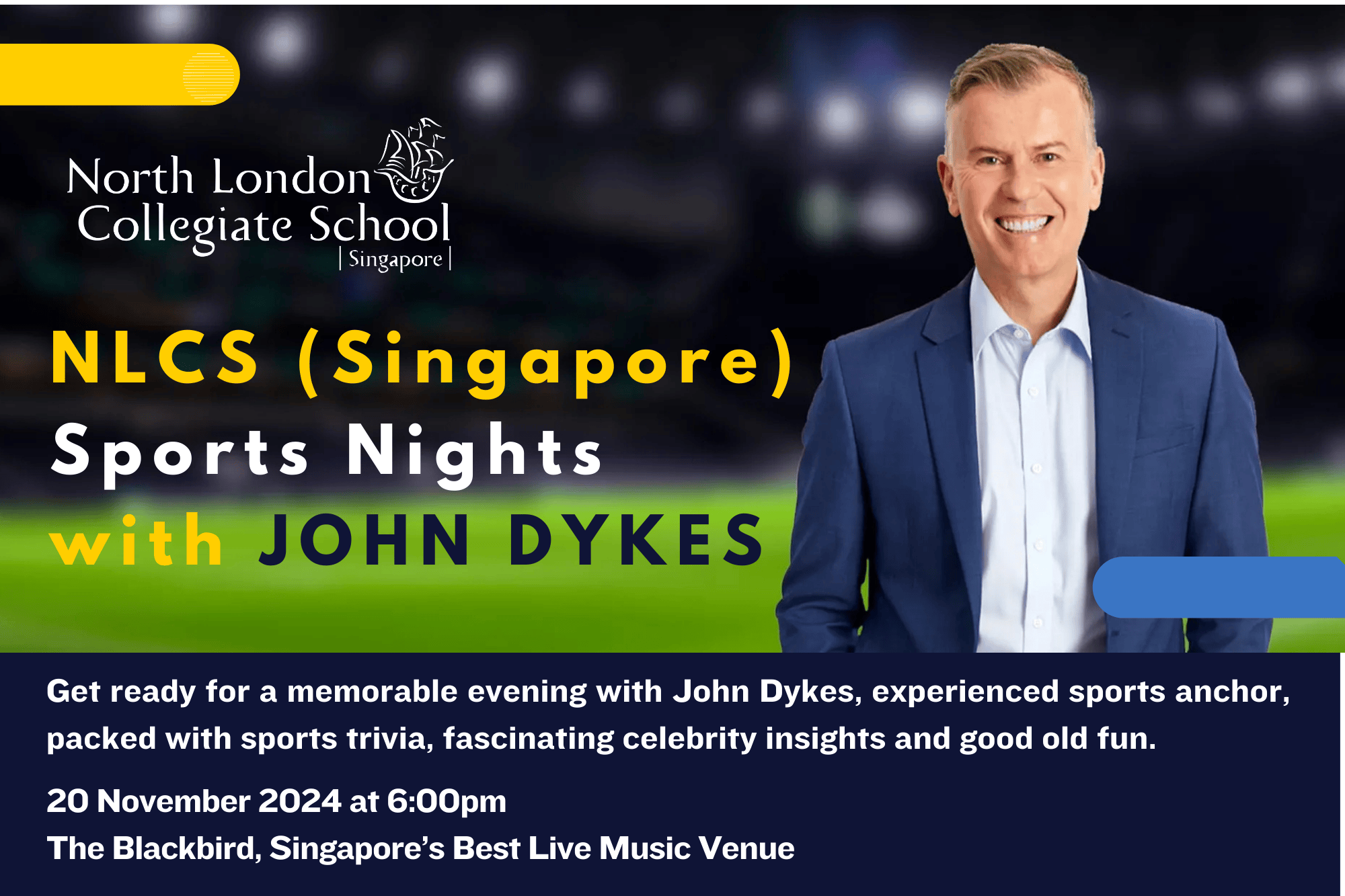 NLCS (Singapore) Sports Nights with John Dykes - Enjoy 50% Discount for BritCham Members ...